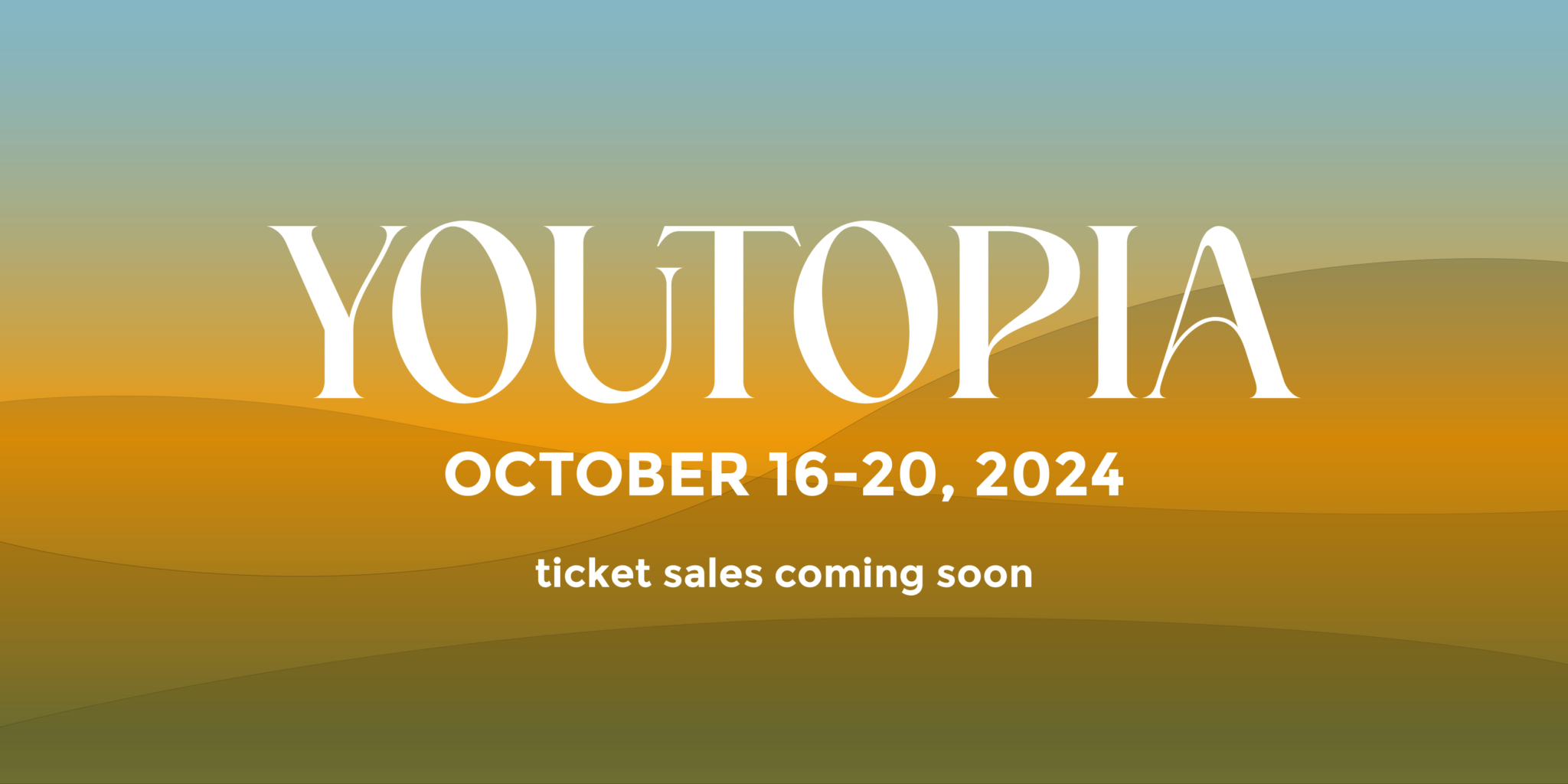San Diego YOUtopia 2024 coming soon - YOUtopia